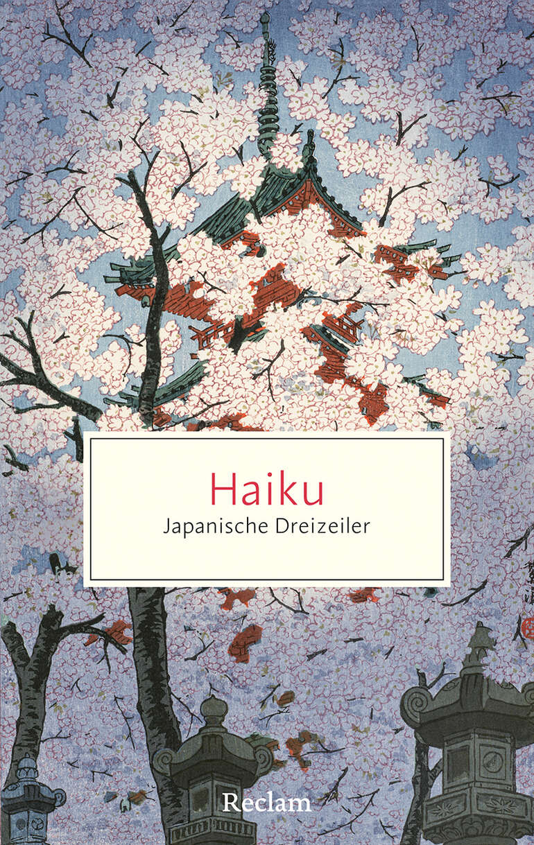 Das japanische Haiku | Reclam Verlag